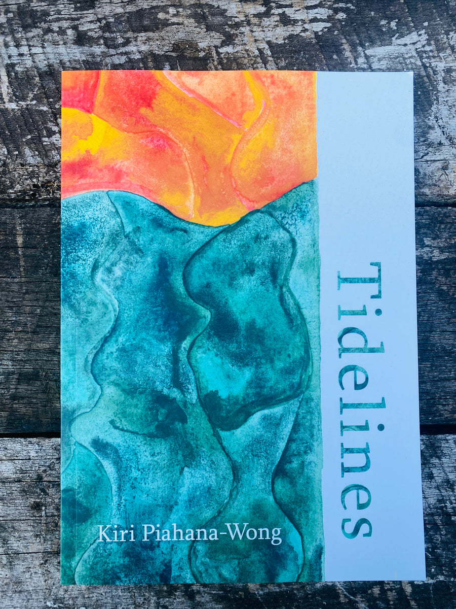 Moana Fresh – Tidelines by Kiri Piahana-Wong (Poetry)